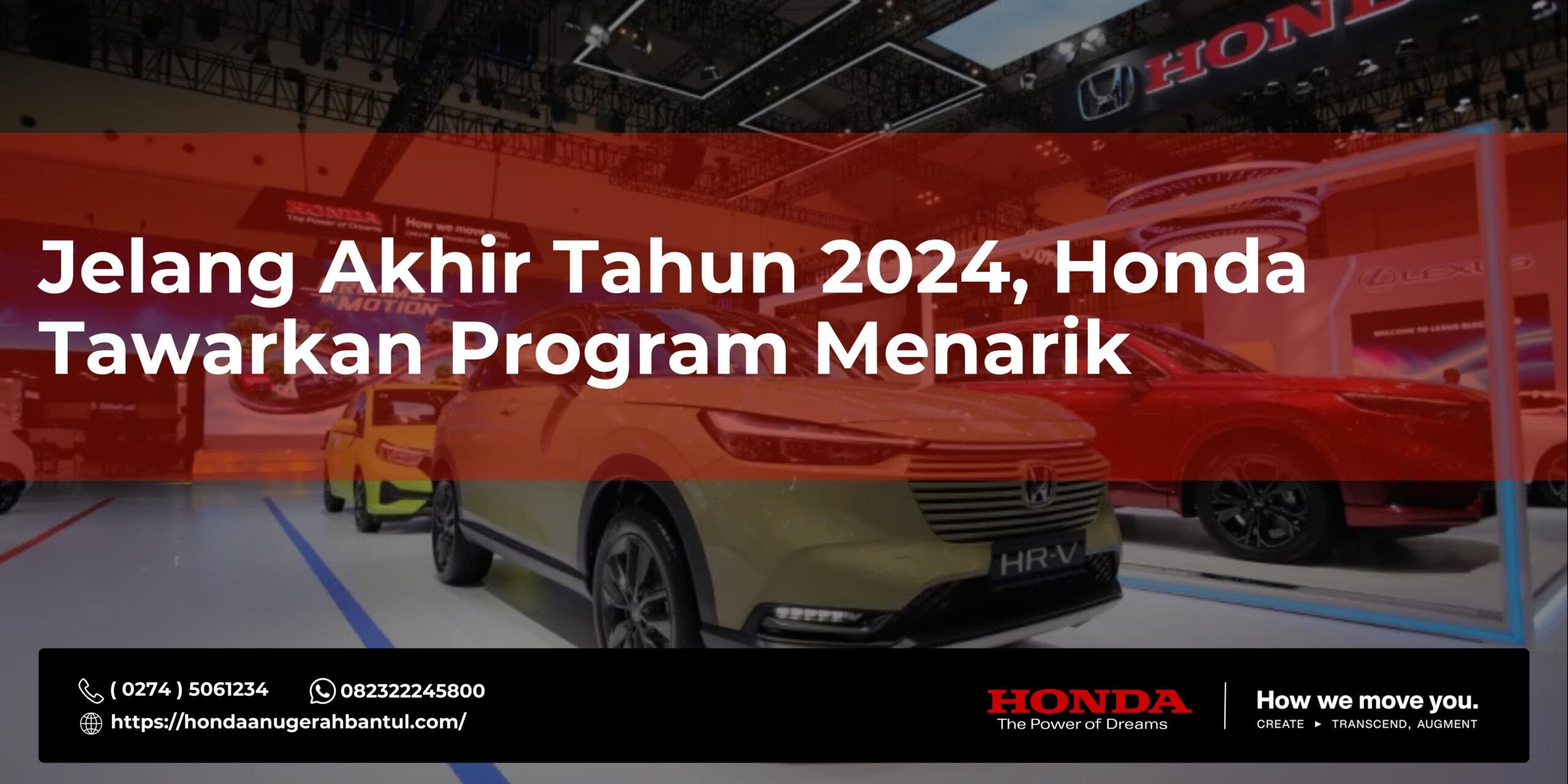 Jelang Akhir Tahun 2024, Honda tawarkan Program Menarik - Honda ...